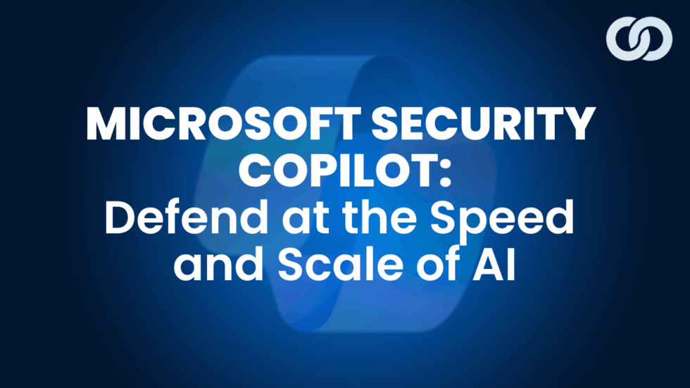 Microsoft Security Copilot: Defend at the Speed of AI Webinar - CTP